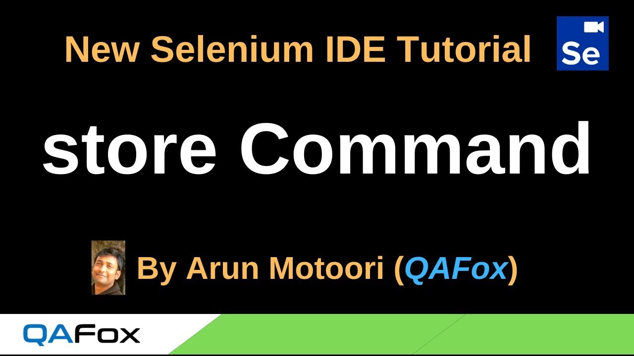 New Selenium IDE - Part 72 - store Command