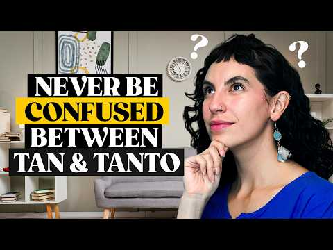 When To Use 'TAN' & 'TANTO' | Learn Spanish