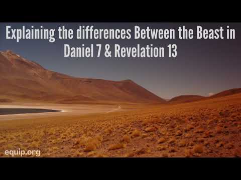 The Differences between the Beast in Daniel 7 & Revelation 13