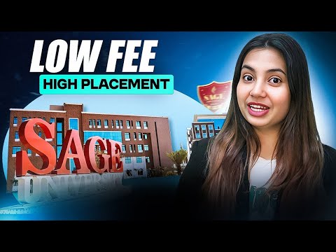 SAGE University Bhopal | Courses | Placement | Fee | FULL REVIEW