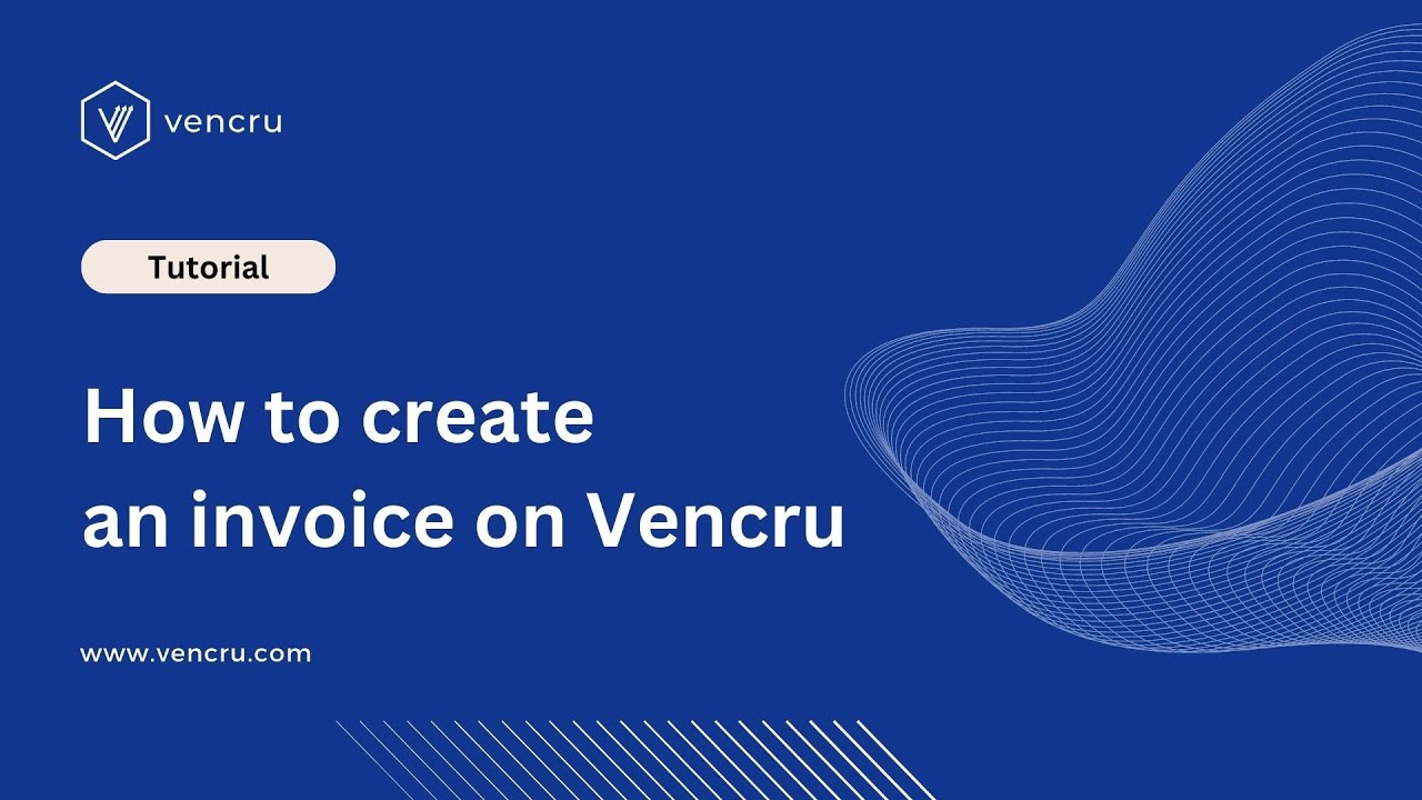 How to Create an Invoice on Vencru | Step-by-Step Tutorial