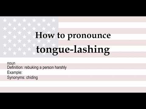 tongue lashing
