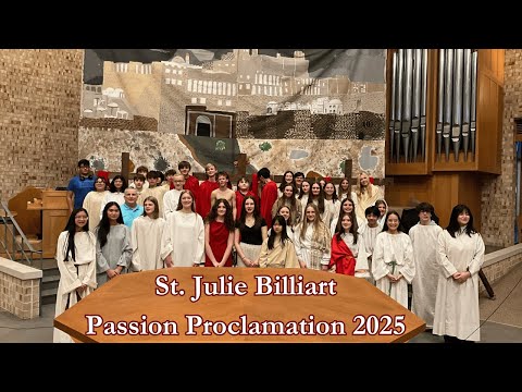 Passion Proclamation St. Julie Billiart 2025