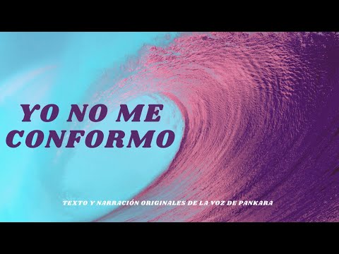 YO NO ME CONFORMO | EL PARÉNTESIS DEL SER