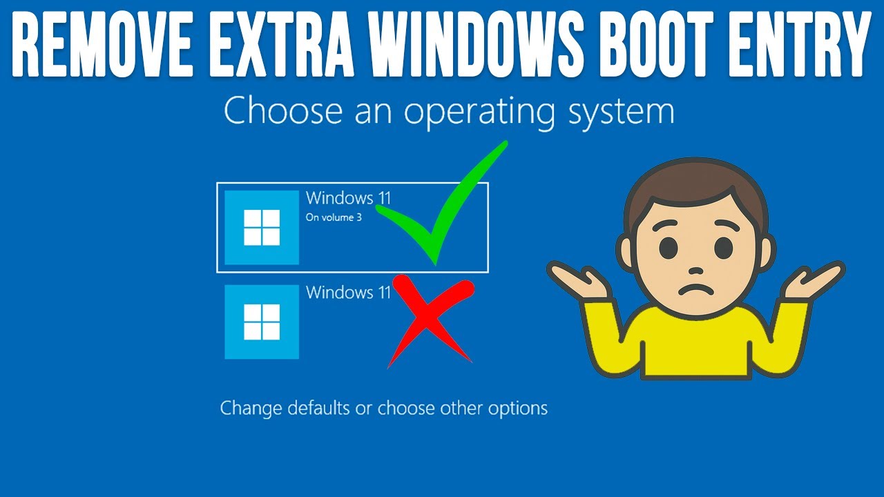 Windows Boot Menu Shows Two OS Entries\Options? Here’s the Fix!