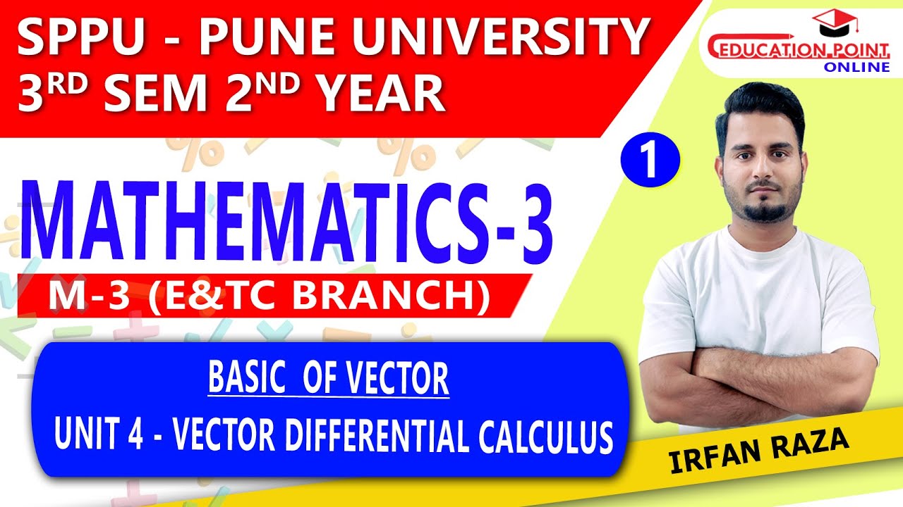 Lec 1 | Vector Differential Calculus | Mathematics 3 (M3) SPPU Pune University for E&TC B.E 3rd Sem