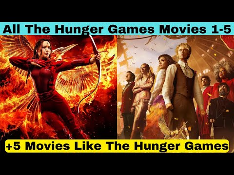 All The Hunger Games Movies List | 5 Movies Like The Hunger Games | The Hunger Games All Parts List
