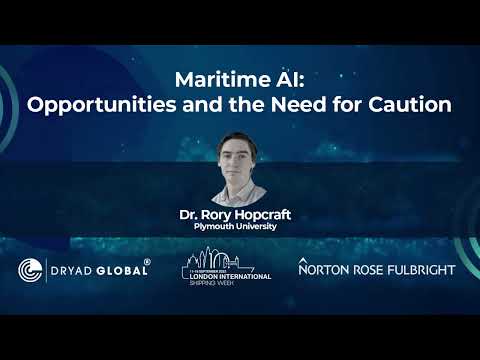 Dr Rory Hopcraft of Plymouth University talks Maritime AI and its opportunities