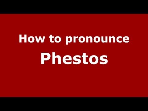 How to pronounce Phestos (Greek/Greece) - PronounceNames.com