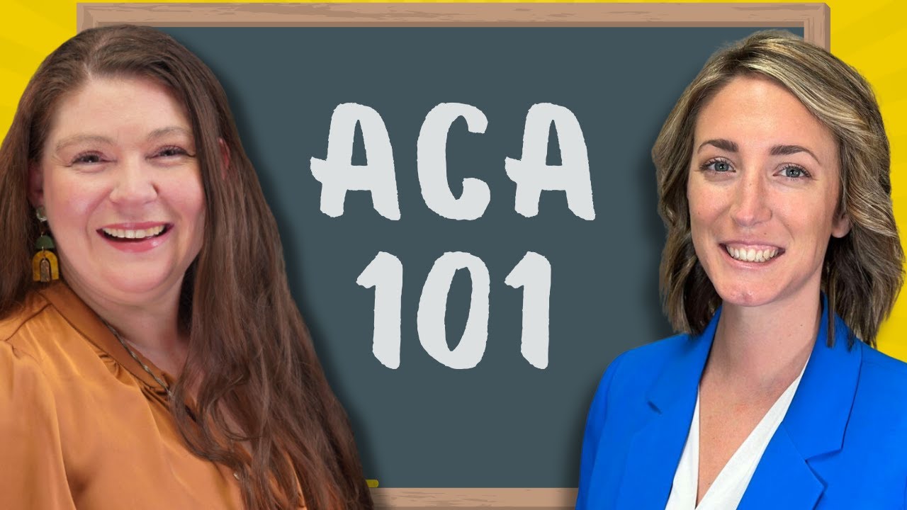 The Basics & The Opportunity for ACA 2025