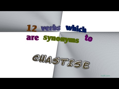 chastise - 13 verbs which are synonyms to chastise (sentence examples)