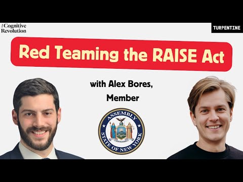 The RAISE Act: Minimum Standards for Frontier AI Development, with NY Assembly Member Alex Bores