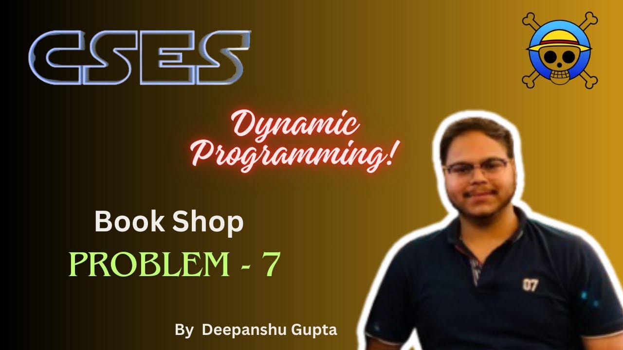 CSES Problem Set | Dynamic Programming | Book Shop | Lecture - 6