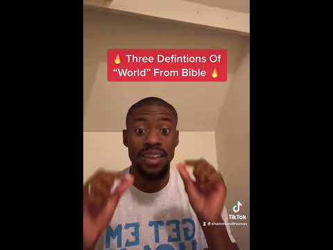 Three Definitions Of “World” in the Bible
