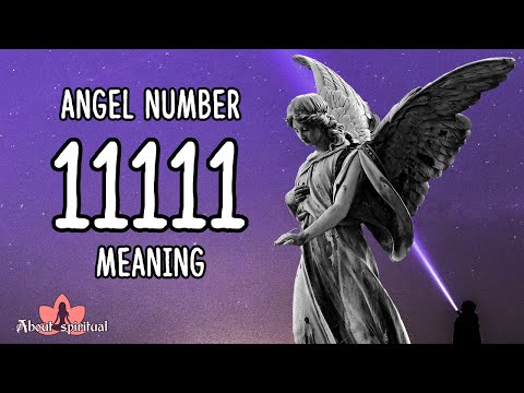 Angel Number 11111 Meaning & Significance