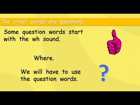Some question words start with WH. Conversation for grade 1.