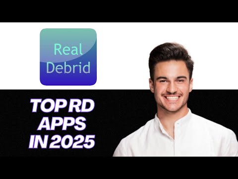 NEW | Best Apps for Real Debrid Streaming (2025) | Top Real Debrid-Compatible Streaming Apps