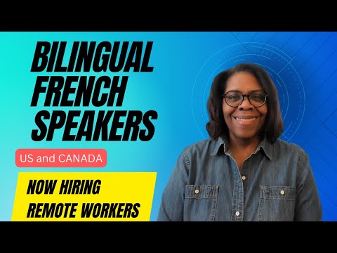 Great Opportunity for Bilingual French Speakers | Remote Workers wanted | US and Canada