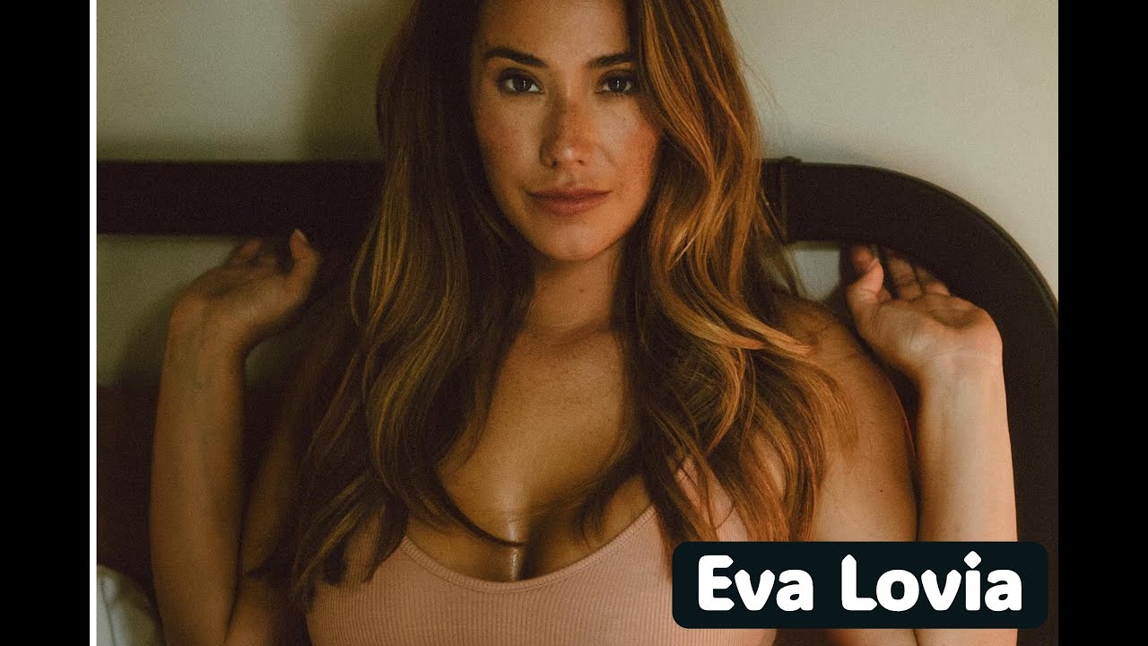 Eva Lovia - Biography, Wiki, Birthday, Age, Networth, Family, Interview, Controversy