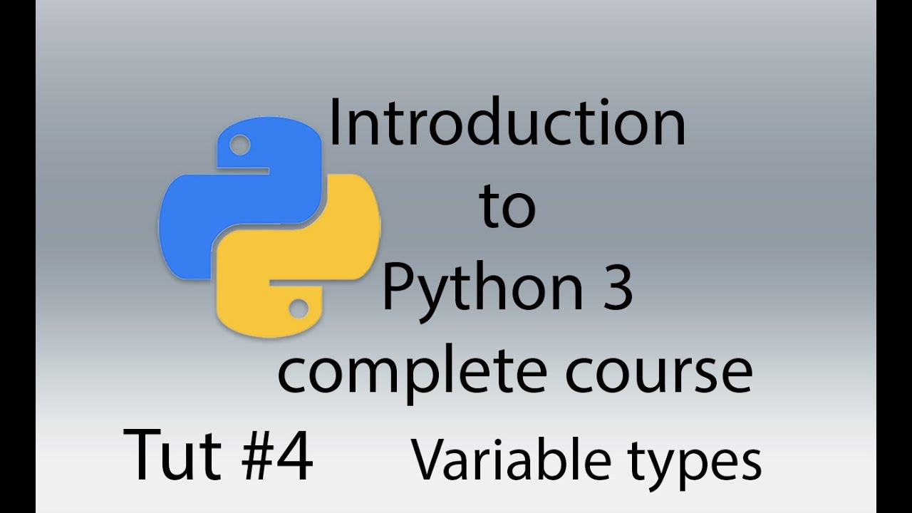 Types OF Variables in python 3: tut 4