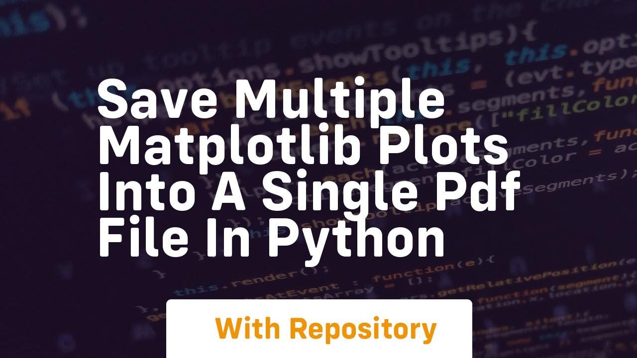 Save multiple matplotlib plots into a single pdf file in python