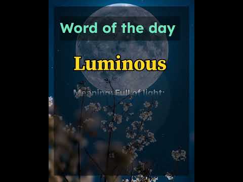 “Word of the Day: Luminous ✨ | Let Your Language Shine Bright! 🌟 #englishplanet786 #shorts”