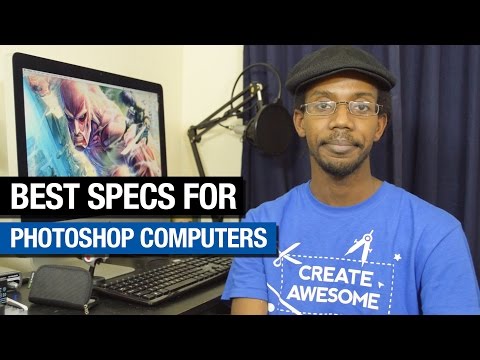 Best Specs for Graphic Design and Photoshop Computers