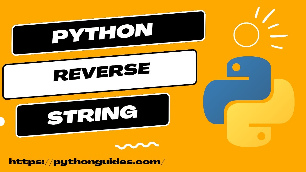 How to reverse string in Python | Python reverse string