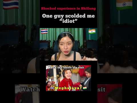 One guy scolded me “Idiot” in Shillong???? #india #northeast #meghalaya