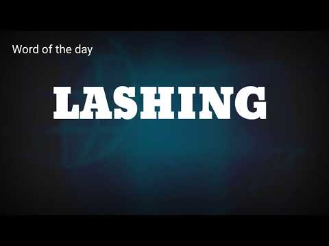 Word of the day "Lashing" l आज का शब्द है Lashing | Lashing