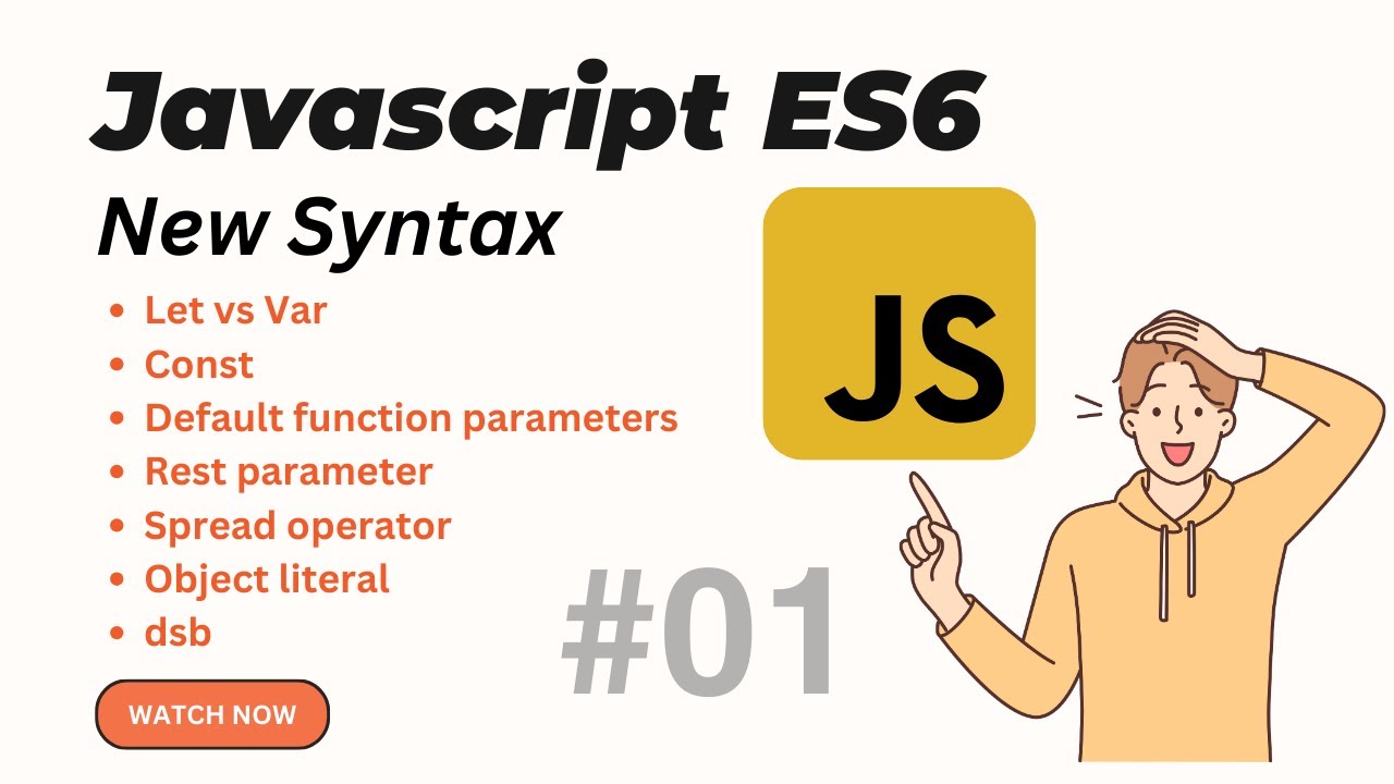 TUTORIAL JAVASCRIPT ES6 - #01 NEW SYNTAX