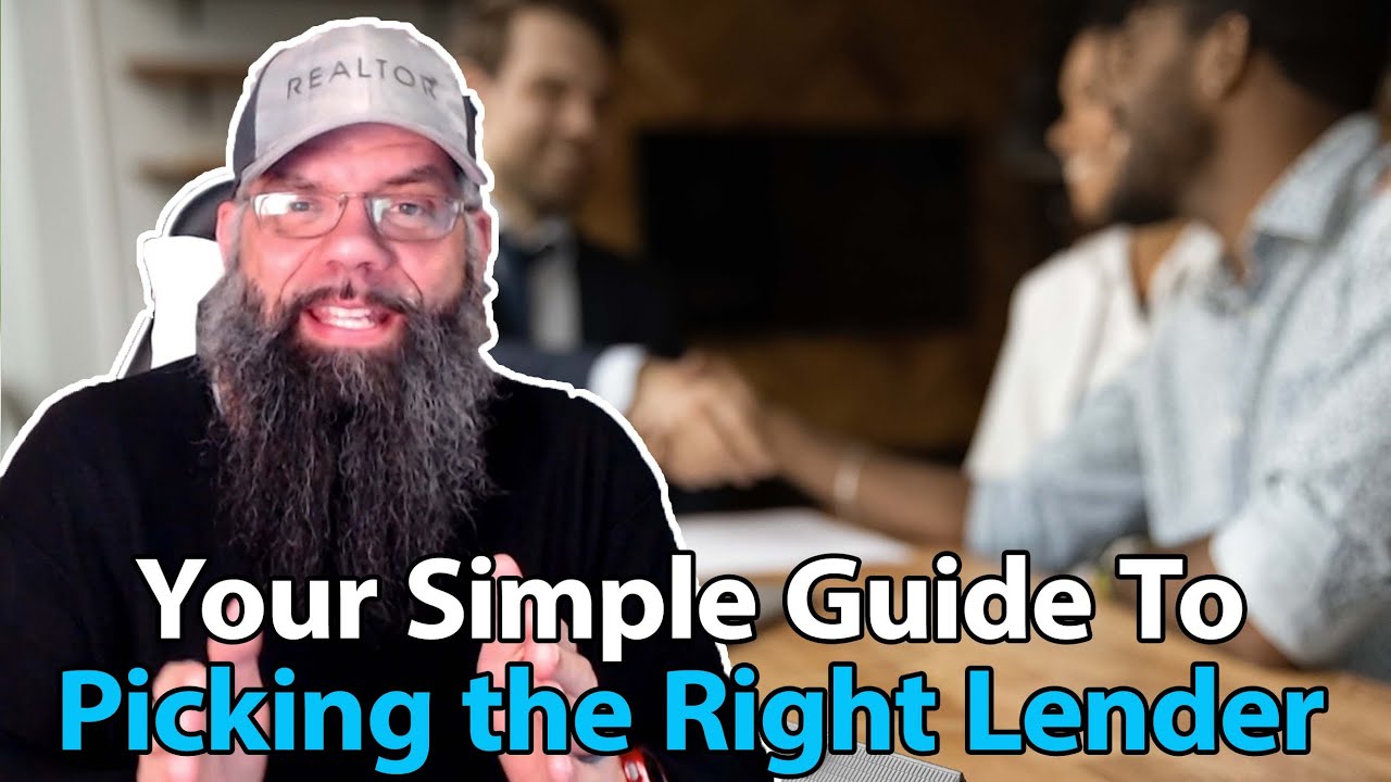 How To Easily Pick the Right Lender the First Time