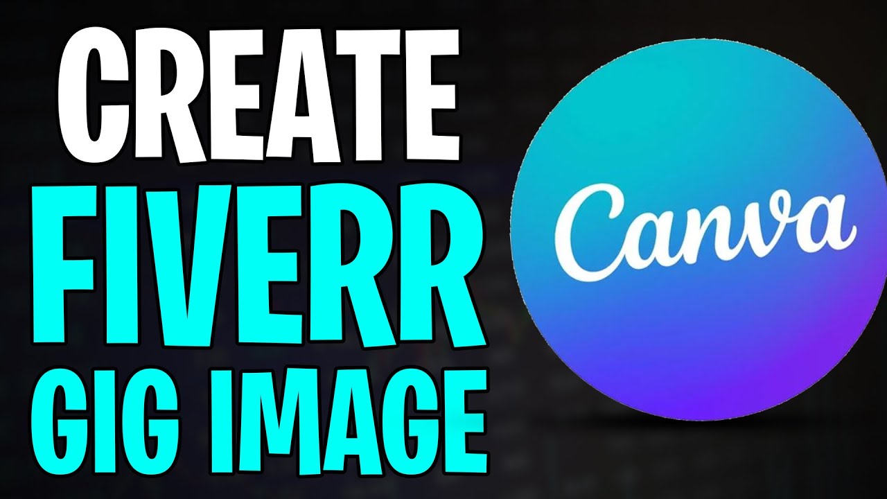 How to Make/Create a Fiverr Gig Image on Canva (2026) ✅