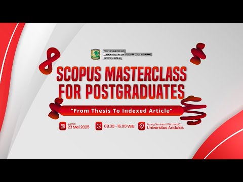 Scopus Masterclass for Postgraduates "From Thesis to Indexed Article" Batch 2