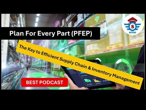 Plan for Every Part - PFEP: The Key to Efficient Supply Chain & Inventory Management