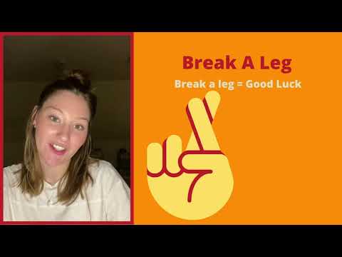 American Idioms and Expressions -  Break a Leg - English in a Minute