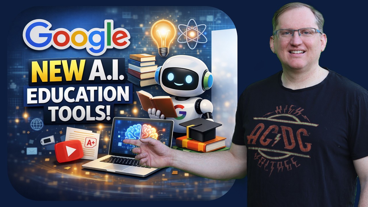 Google’s Latest Free AI Education Tools