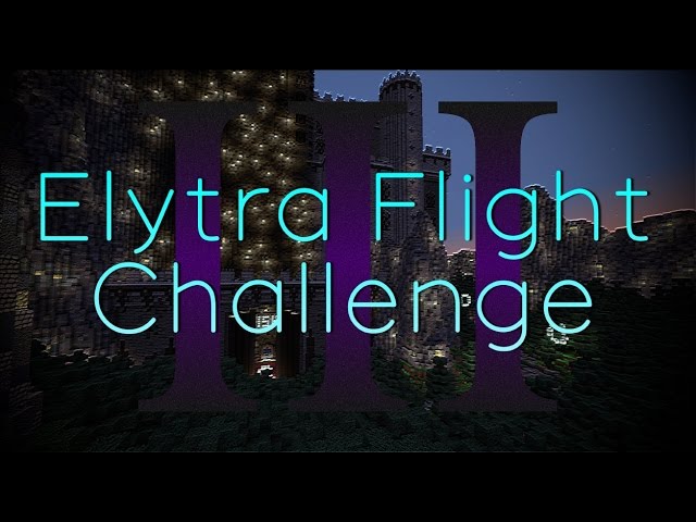 Elytra Flight Challenge III Minecraft Map