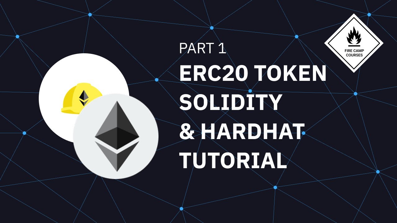 Solidity & Hardhat ERC20 Token Tutorial - Part 1