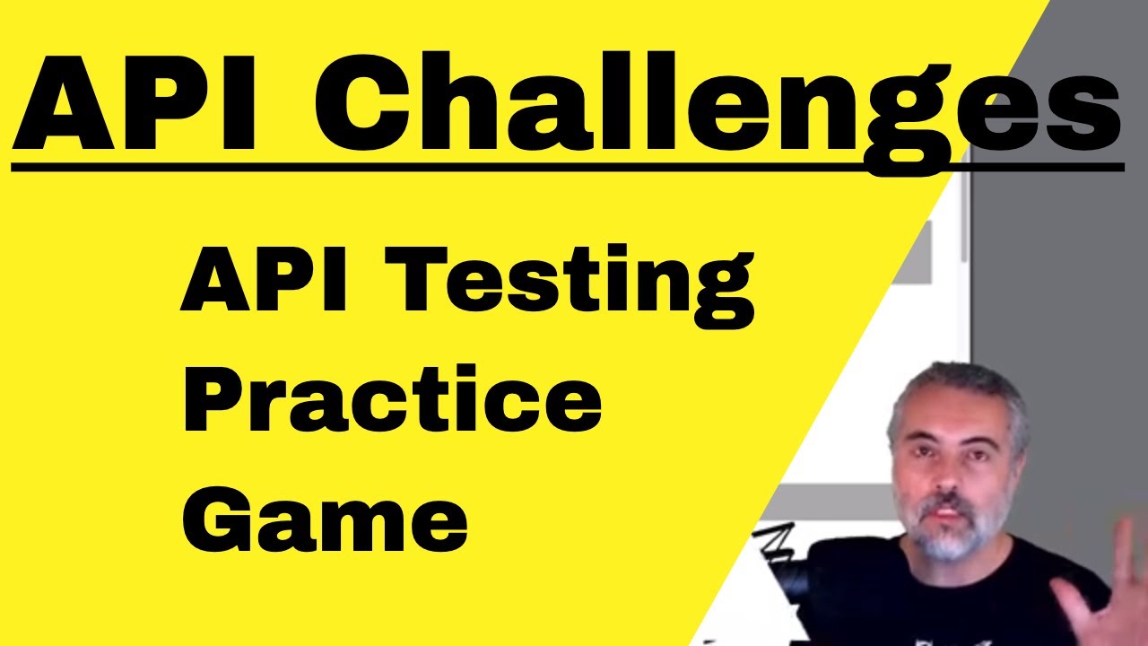 API Challenges - How to Learn API Testing