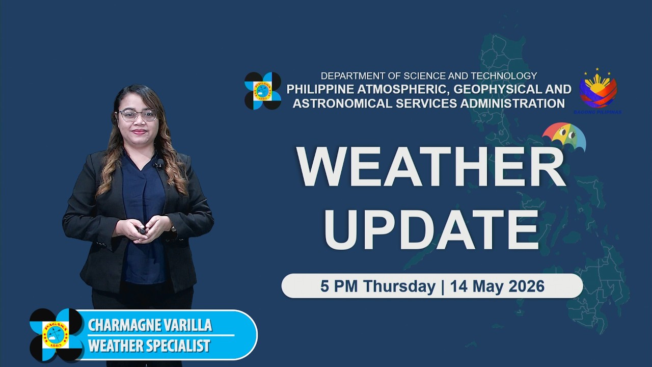 Public Weather Forecast issued at 5:00 PM | May 14, 2026 - Thursday