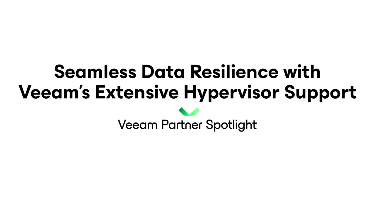 Veeam Customer Spotlight | Overview
