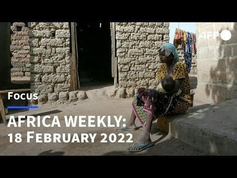 Africa Weekly: A new start in Ivory Coast for Burkinabe refugees fleeing jihadists | AFP