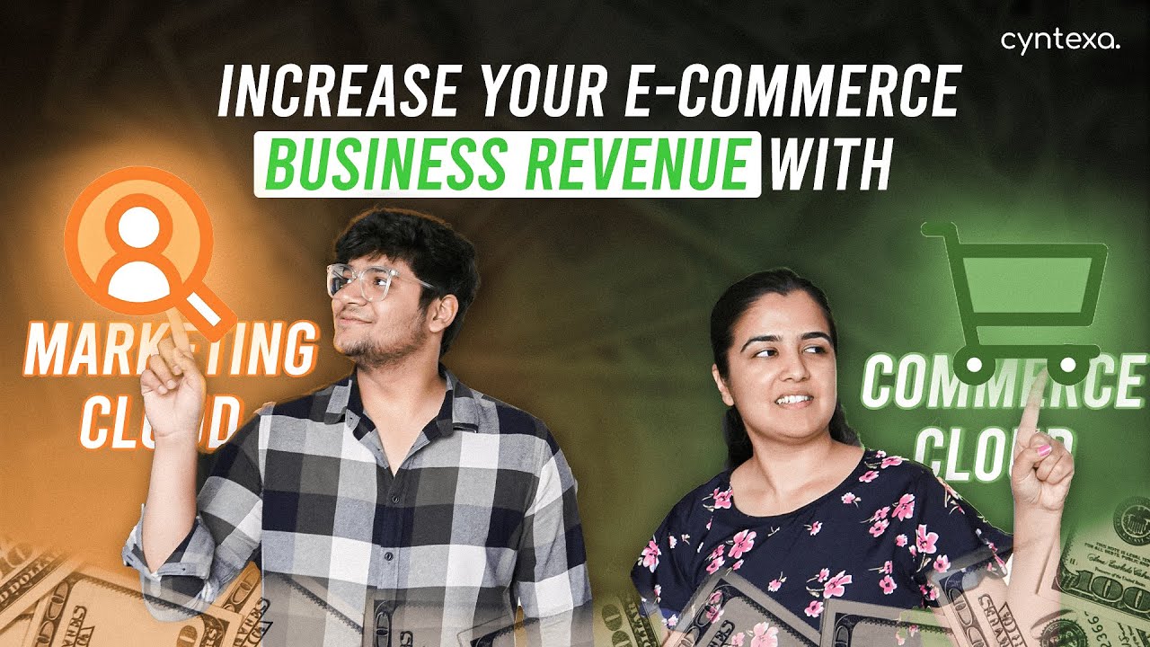 How to Increase E-commerce Sales with Salesforce Marketing Cloud and Commerce Cloud?