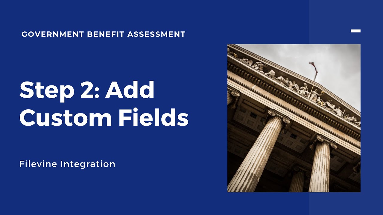 Filevine Integration Setup Step 2 - Add Custom Fields