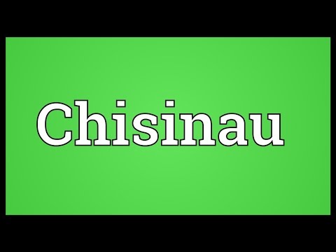Chisinau Meaning