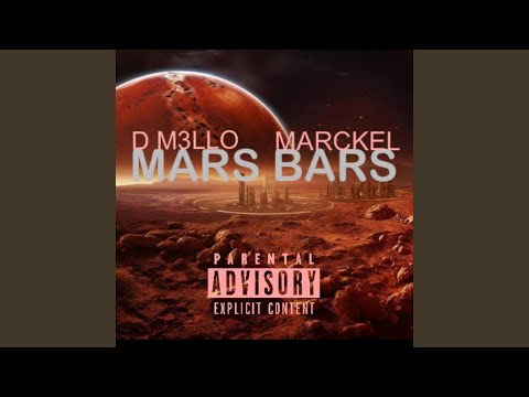 Mars Bars (feat. D M3LLO)