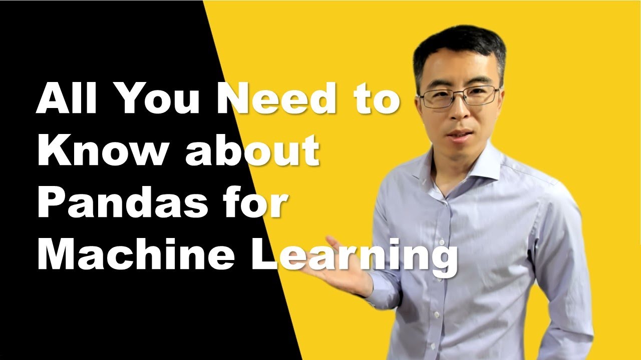 All You Need to Know About Pandas for Machine Learning, Deep Learning, & AI