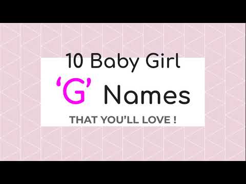 Baby Girl G names That You’ll LOVE | Baby Names Series | #NamesiLoveButDidntuse | #PositivePeeps30