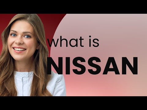 Nissan — definition of NISSAN